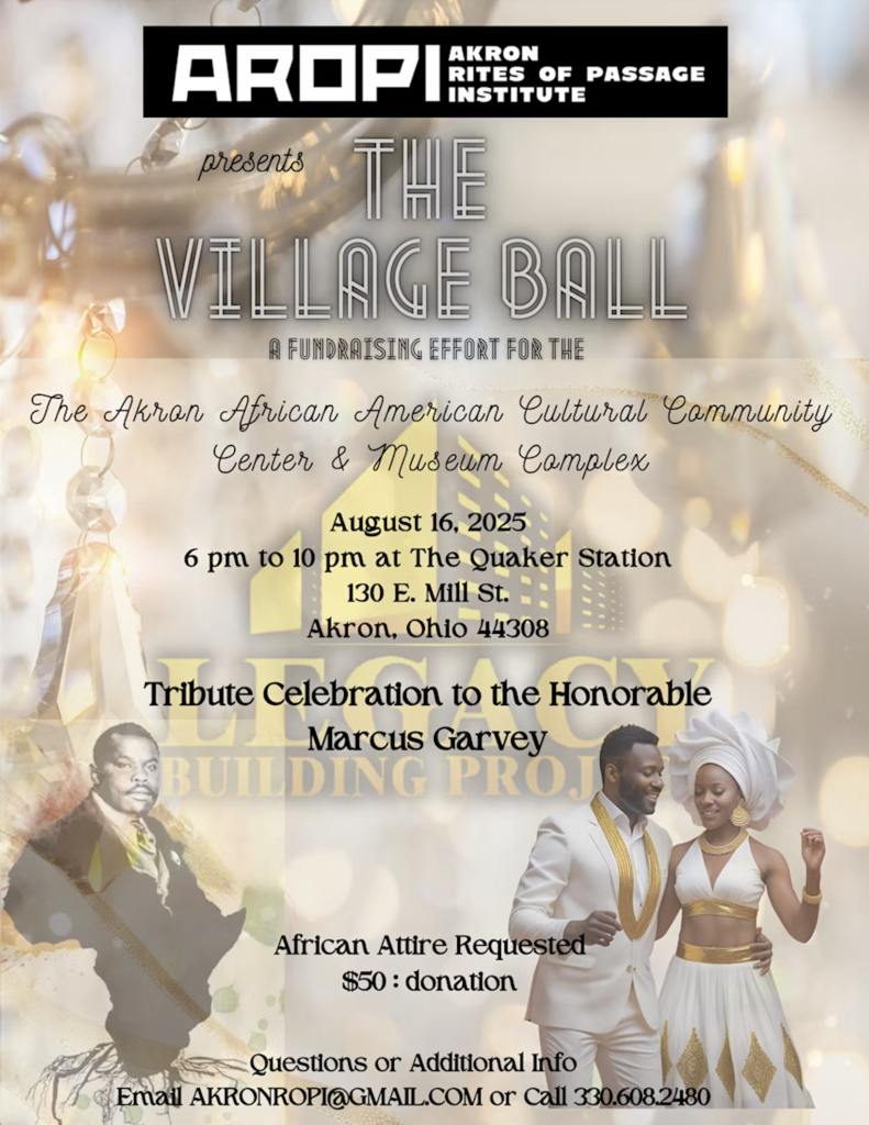 The Village Ball - Akron Rites Of Passage Institute